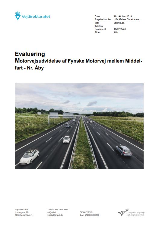 Evaluering af motorvejsudvidelse af Fynske Motorvej mellem Middelfart ...